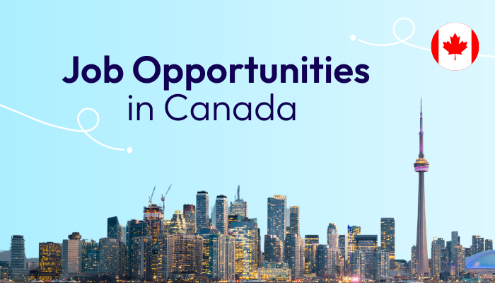 Job Opportunities in Canada for International Students - AECC